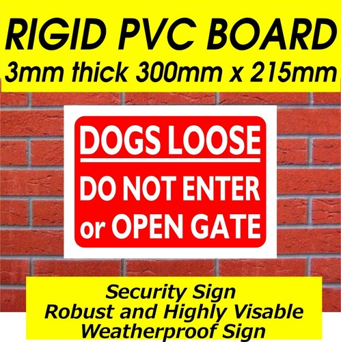 DOGS LOOSE DO NOT ENTER SECURITY SIGN DOG WARNING SIGN FARM SAFETY SIGN ...