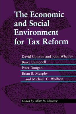 The Economic And Social Environment For Tax Reform 9780802076298| eBay