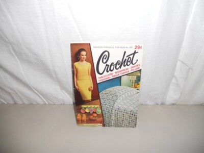 Vintage American thread Co. Star book #200 Crochet softcover | eBay