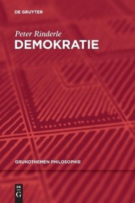 Peter Rinderle Demokratie (Paperback) Grundthemen Philosophie ...