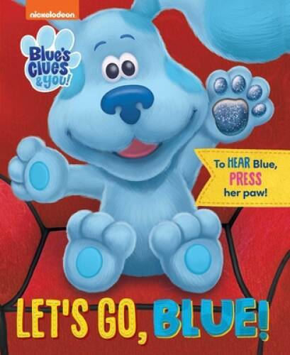 Nickelodeon Blue's Clues & You: Let's Go, Blue! - Board book - GOOD ...