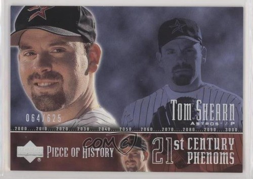 2002 Piece Of History 21st Century Phenoms /625 Tom Shearn (Portrait ...
