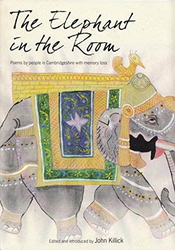 The Elephant in the Room: Poems by People with Memory Loss in Ca | eBay
