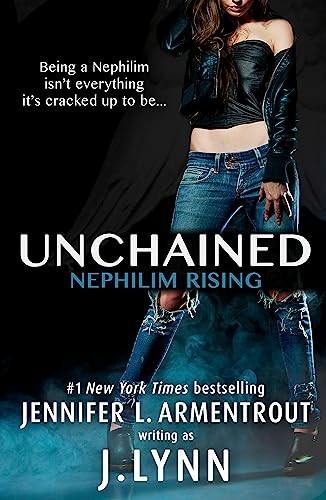 Unchained (Nephilim Rising), Jennifer L. Armentrout | eBay