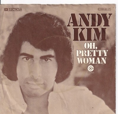 7'' Single - Andy Kim - Oh, pretty woman | eBay.de