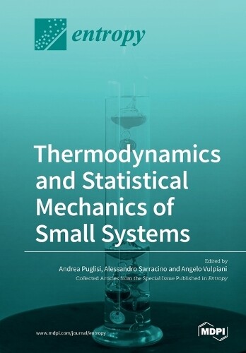 Andrea Puglisi Thermodynamics and Statistical Mechanics of Small Systems (Poche) | eBay