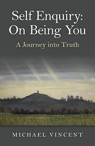 Self Enquiry: On Being You. A Journey into Truth By Michael Vinc ...