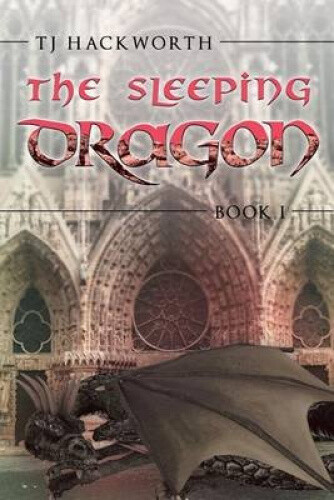 The Sleeping Dragon: Book 1 by Hackworth, Tj 9781635251258 | eBay