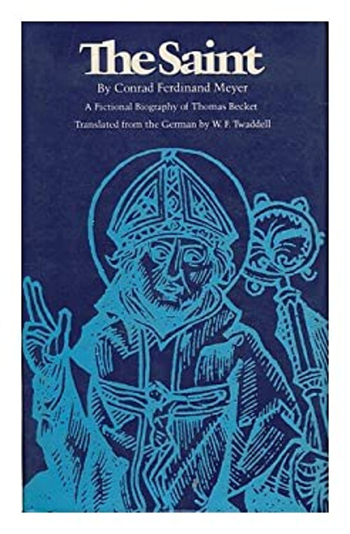 The Saint : Fictional Biography of Thomas Becket Hardcover Conrad ...