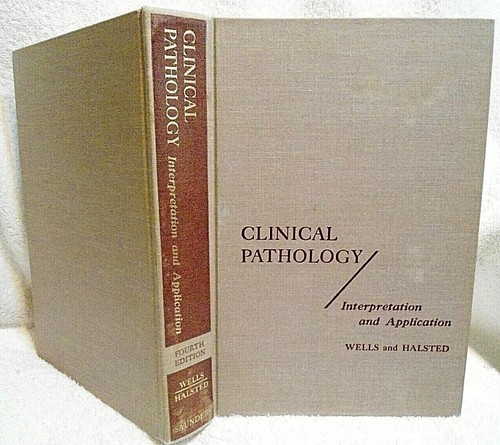 Clinical Pathology Wells Halstead 1967 Vintage Medical Book | eBay