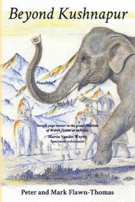 Mark Flawn-Thomas Peter Flawn-Thomas Beyond Kushnapur (Poche) | eBay