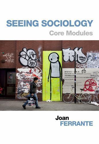 Seeing Sociology: Core Modules by Ferrante, Joan 9781133963165 | eBay ...
