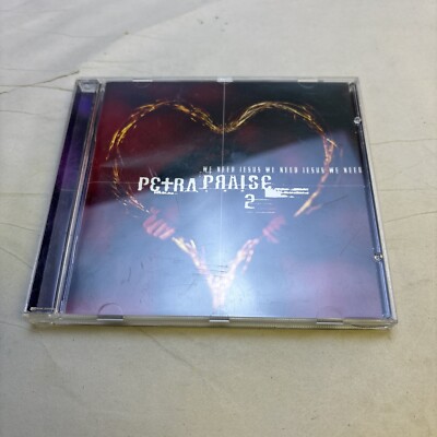 Petra Praise 2 - We Need Jesus CD | eBay