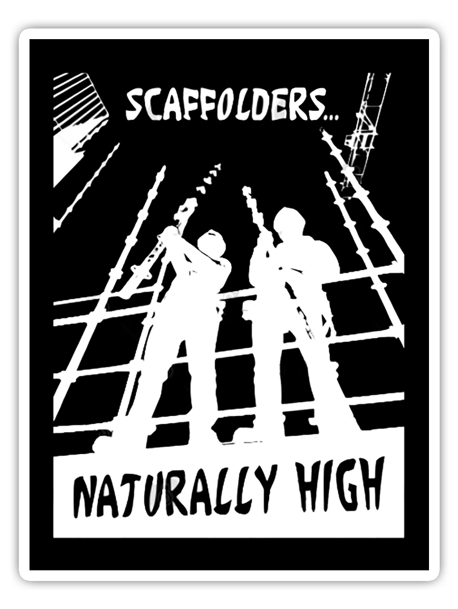 Scaffolder Naturally High Sticker 3.5 inch Toolbox decal waterproof ...