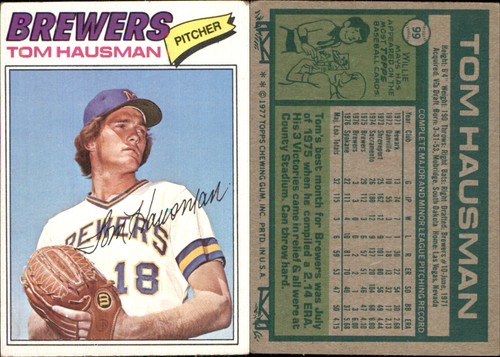Tom Hausman 1977 Topps #99 Card Milwaukee Brewers FREE SHIP ...