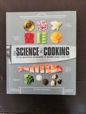 The Science of Cooking: Every Question Answered to Perfect Your Cooking ...