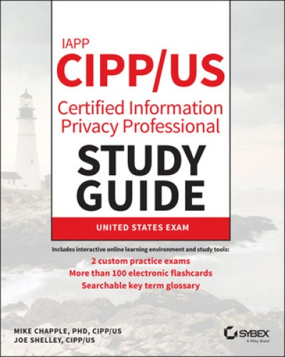 Iapp Cipp / Us Certified Information Privacy Professional Study Guide ...