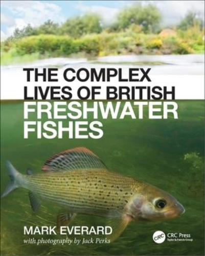 Mark Everard The Complex Lives of British Freshw (Gebundene Ausgabe) (US IMPORT) 9780367440329 ...