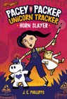 Pacey Packer Unicorn Tracker 2: Horn Slayer - Hardcover - GOOD ...