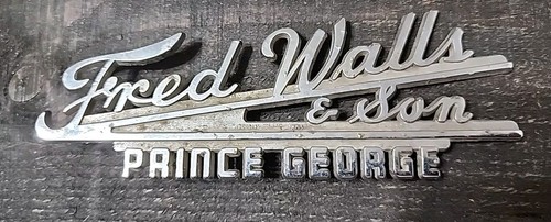 Fred Walls & Sons Prince George Metal Dealer Emblem Car vintage SM7023 ...