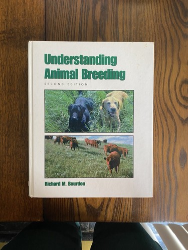 Understanding Animal Breeding by Richard Bourdon (1999, Hardcover) | eBay
