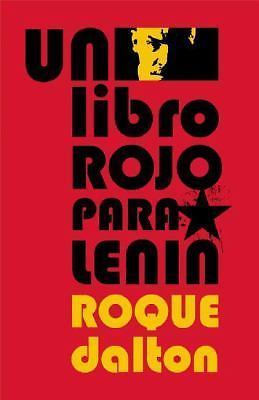 Libro Rojo para Lenin by Roque Dalton (2010, Trade Paperback) for sale ...