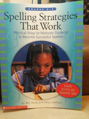 Spelling Strategies That Work, Grades K-2, by Patsy Stafford and Min ...