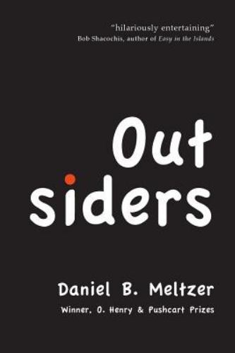 Outsiders by Daniel B. Meltzer (2014, Trade Paperback) for sale online ...