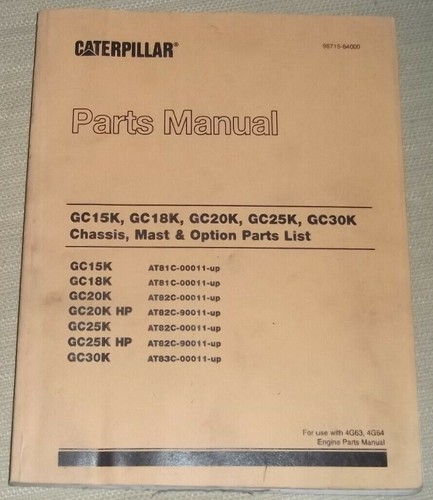 Cat Caterpillar GC15K GC18K GC20K GC25K GC30K Chariot Élévateur Pièces ...