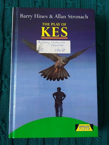 The Play of Kes by Allan Stronach, Barry Hines (Hardback) VERY GOOD ...