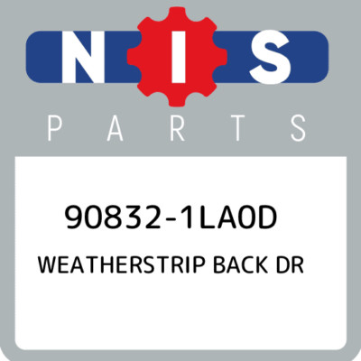 90832-1LA0D Nissan Weatherstrip back dr 908321LA0D, New Genuine OEM ...