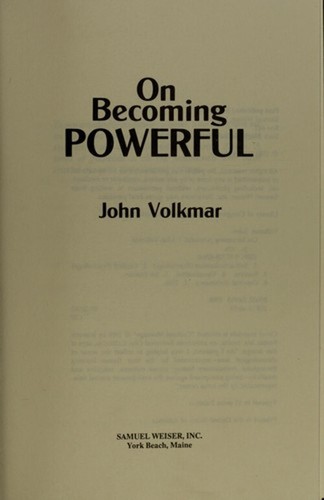 On Becoming Powerful Paperback John Volkmar 9780877286769| eBay