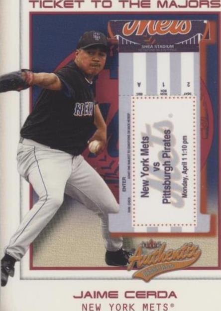 2002 Fleer Authentix - Ticket to the Majors Jaime Cerda #158 /1850 (RC ...