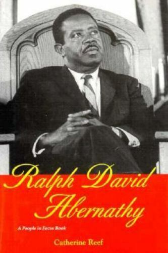 Ralph David Abernathy by Reef, Catherine 9780875186535| eBay