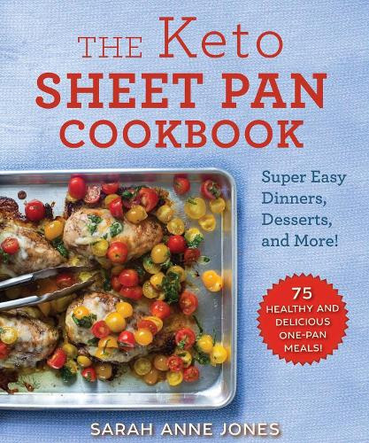 Sarah Anne Jones The Keto Sheet Pan Cookbook (Poche) | eBay