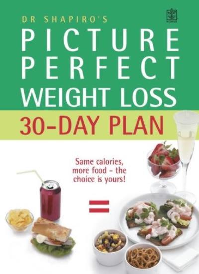 Dr. Shapiro's Picture Perfect Weight Loss 30 Day Plan: The Visua | eBay