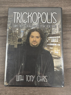 "Trickopolis" quirky tricks for real people in the real world Tony ...