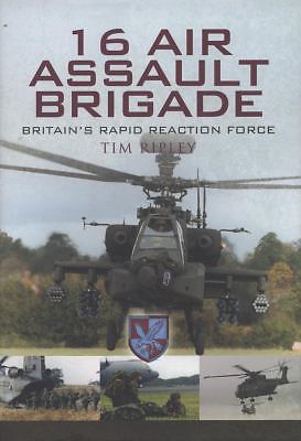 16 Air Assault Brigade - Britain's Rapid Reaction Force by Tim Ripley ...