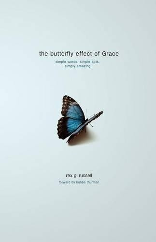 Rex G Russell The Butterfly Effect of Grace (Paperback) (UK IMPORT ...