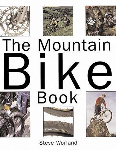 The Mountain Bike Book by Worland, Steve 9780760316726 | eBay