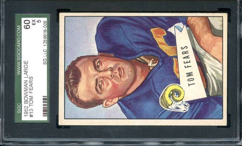1952 Bowman Large #13 Tom Fears SGC 5 Rams HOF *DS15885 | eBay
