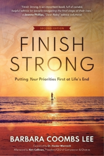 Barbara Coombs Lee Finish Strong (Poche) 9781732774469 | eBay