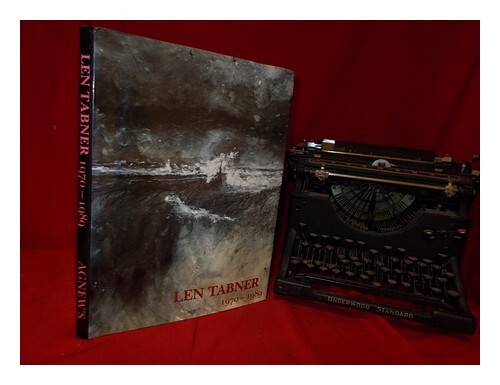 TABNER, LEN (1946-) Len Tabner : paintings & drawings, 1970-1989 1989 ...