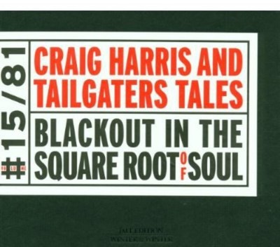 Craig Harris - Blackout in the Square Root of Soul [New CD] 25091901524 ...