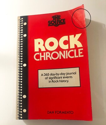 ROCK CHRONICLE A 365 DAY-BY-DAY JOURNAL OF SIGNIFICANT ROCK EVENTS Dan ...