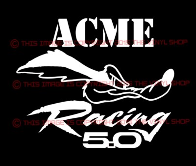 ACME RACING Wyle E Coyote 5.0 Mustang Hot Rod, Race, NHRA, Rat Rod ...