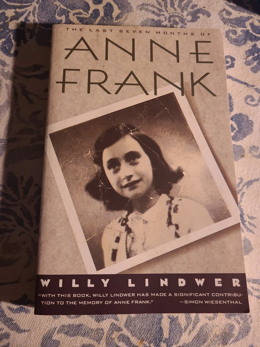 Last Seven Months Of Anne Frank