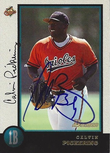 Calvin Pickering Baltimore Orioles 1998 Bowman Signed Card | eBay