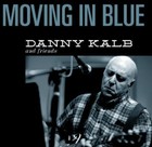 Danny Kalb - Moving in Blue [New CD] Digipack Packaging 896520002408 | eBay
