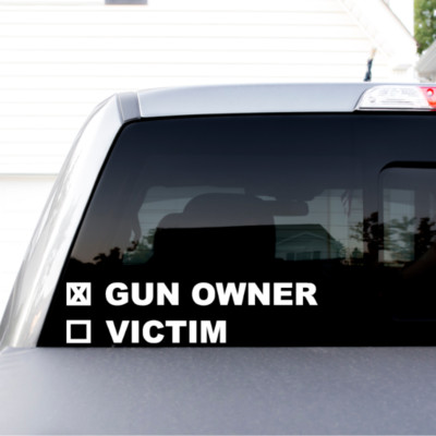 Gun Owner/Victim Vinyl Decal Funny Pro gun Pro Second Amendment 2A | eBay